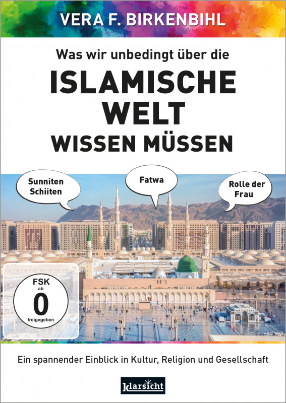 Was wir unbedingt über die islamische Welt wissen müssen | 978-3-98584 ...